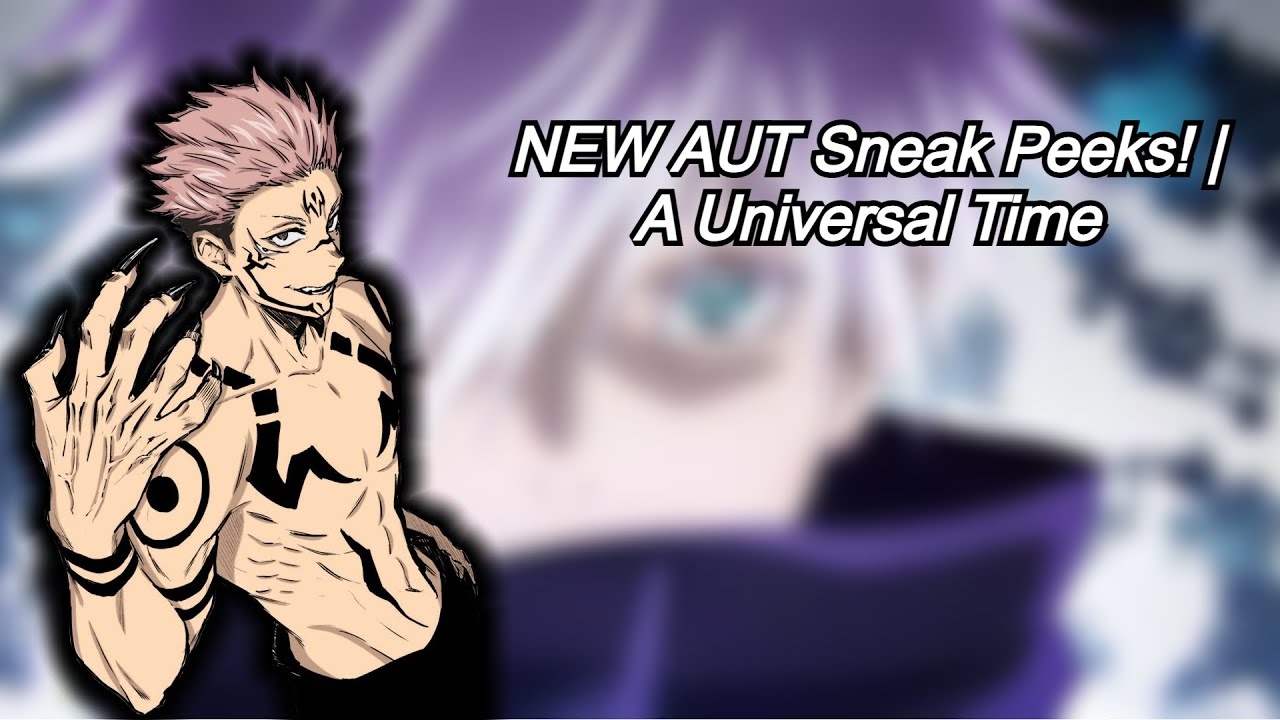 NEW AUT Sneak Peeks! | A Universal Time - YouTube