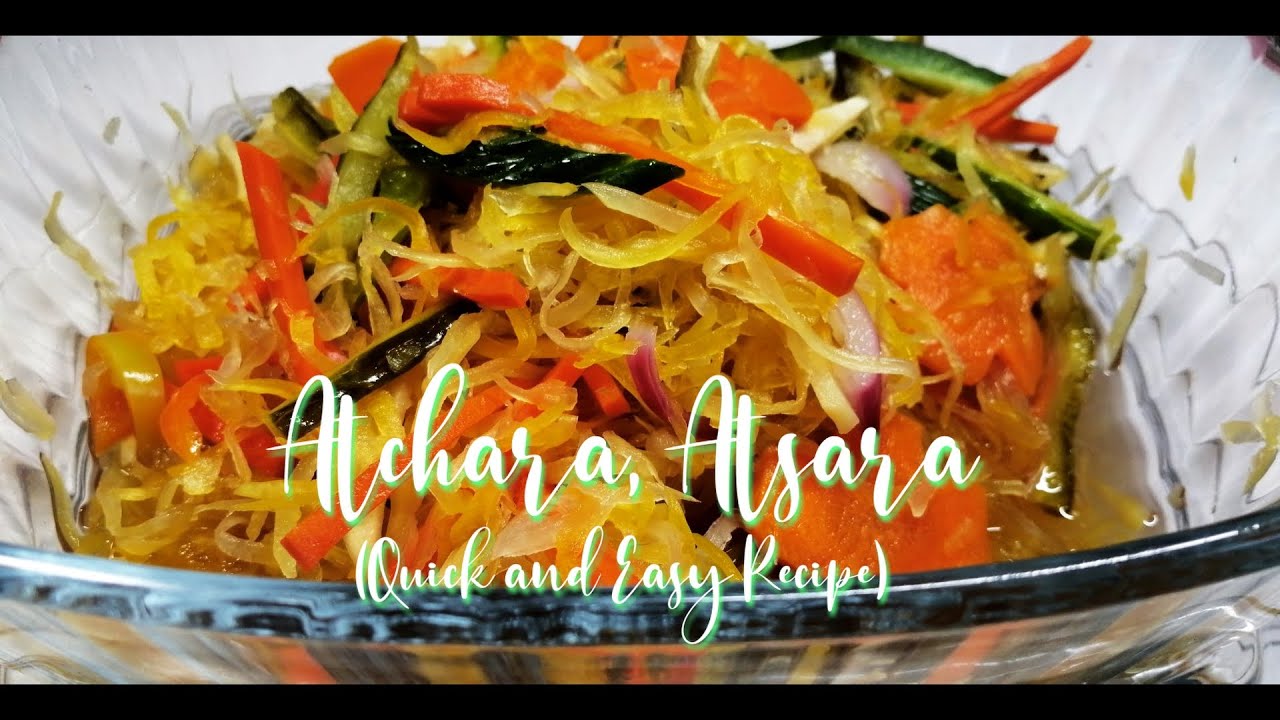 How to make very Appetizing "Atchara, Papaya Relish" (Affordable, Quick ...