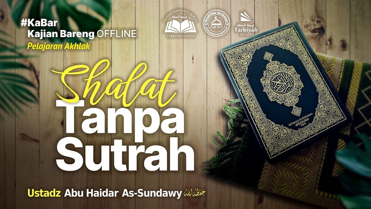 Shalat Tanpa Sutrah (Kesalahan Dalam Shalat) #3 - YouTube