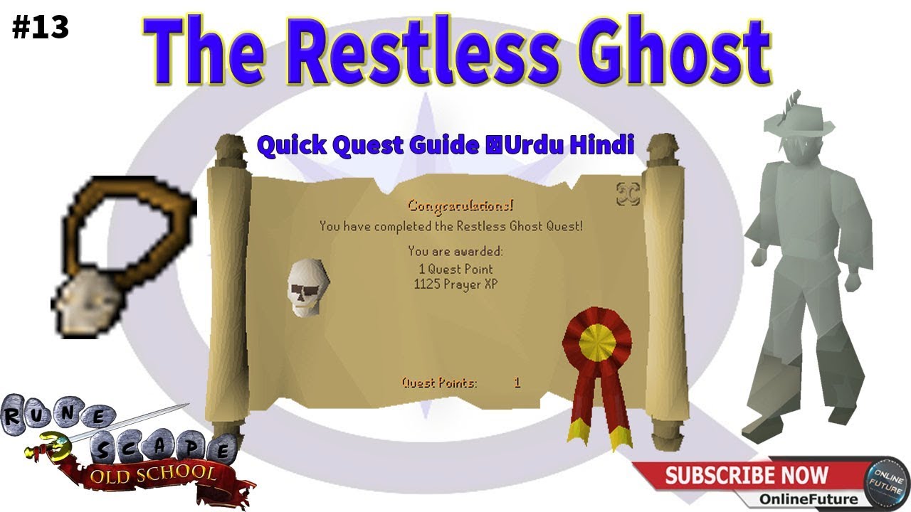 OSRS│How To Complete The Restless Ghost Quest 2019 │Quick Quest Guide ...