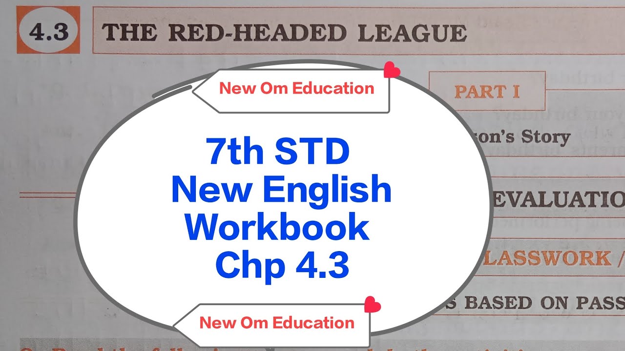 7th STD English Workbook Chp 4.3 The Red - Headed League @OmPrakash ...