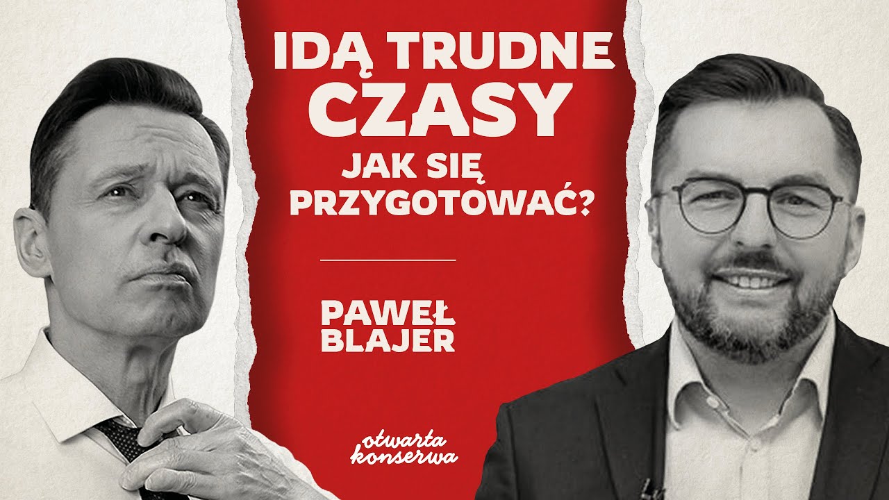 W GOSPODARCE IDĄ TRUDNE CZASY. JAK SIĘ NA TO PRZYGOTOWAĆ? | PAWEŁ ...