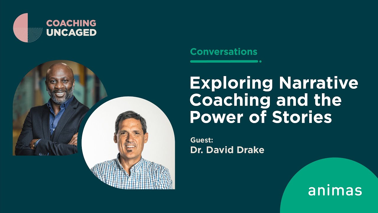 Exploring Narrative Coaching and the Power of Stories: A Discussion ...