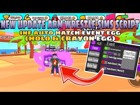 New Update Arm Wrestle Sims Script | Inf Hatch Holo & Crayon Eggs | Roblox Script | Mobile/PC ...