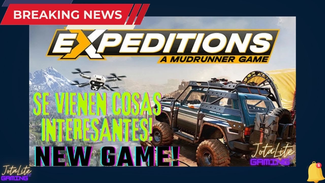 EXPEDITIONS A MUDRUNNER GAME / IMPRESIONES / NUEVAS MECANICAS (ESPAÑOL) - YouTube