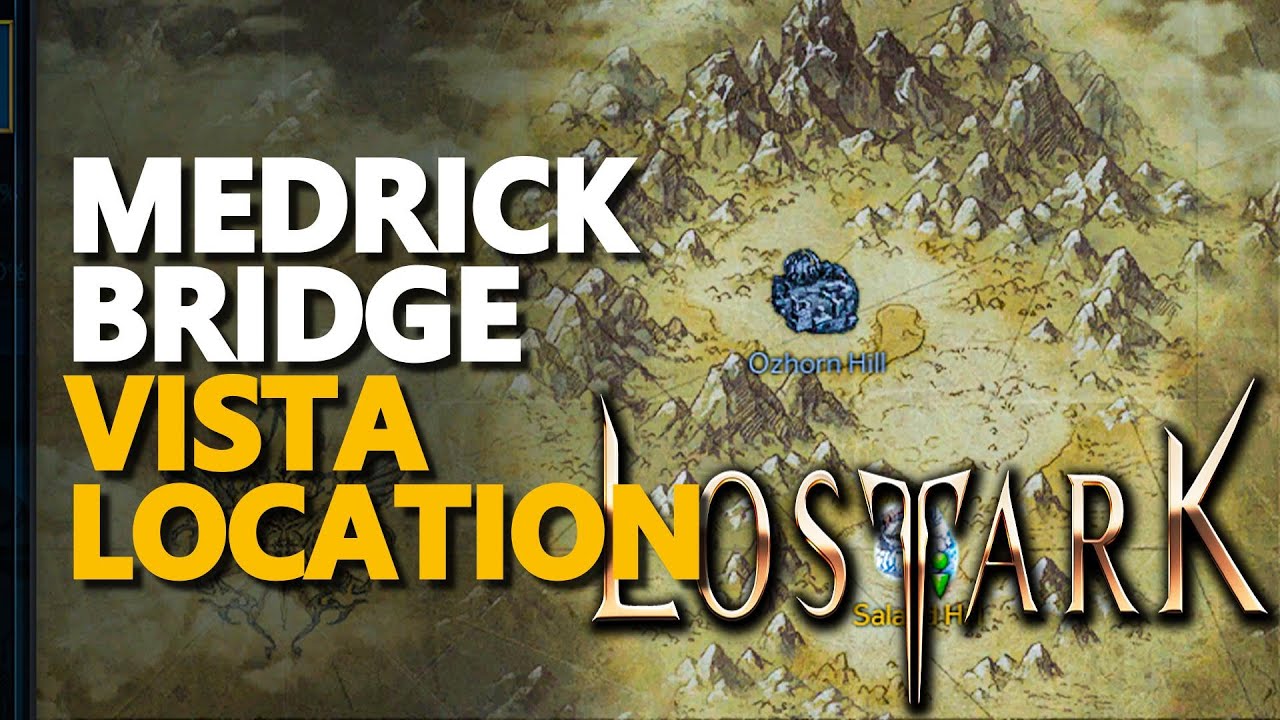 Medrick Bridge Lost Ark Vista - YouTube