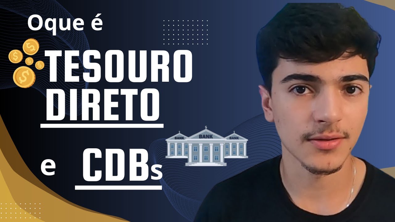 Saiba oque é CDB e Tesouro Direto (taxas e IR) - YouTube