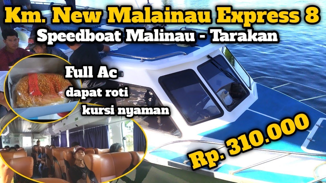 Super Mewah Speedboat Malinau - Tarakan || KM. New Malinau Express 8 ...