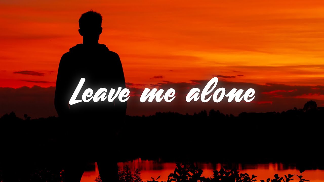 RealestK - Leave Me Alone (Lyrics) - YouTube