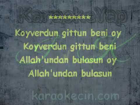 Koyverdun gittun beni karokoe .