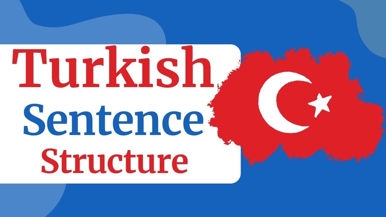Beginner's Guide 🇹🇷: Conquer Turkish Sentence Structure - YouTube