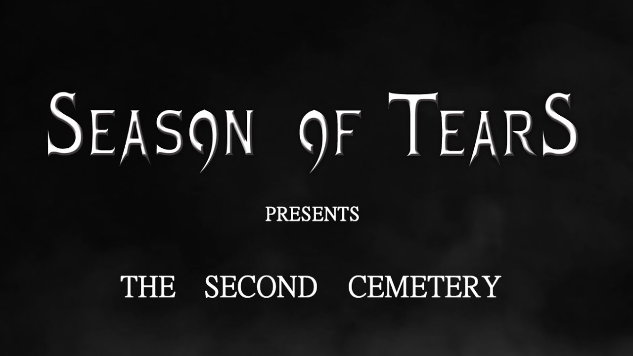 Season Of Tears - The Second Cemetery [Official Lyric Video] - YouTube