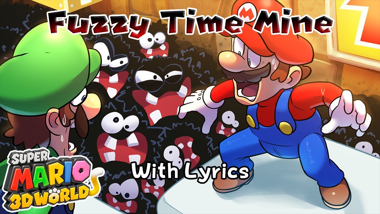 Fuzzy Time Mine WITH LYRICS - Super Mario 3D World Cover (PAL Fuzzy ...