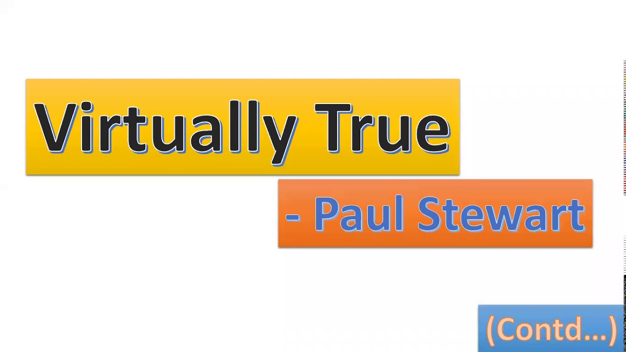 Virtually True- Part-II - YouTube