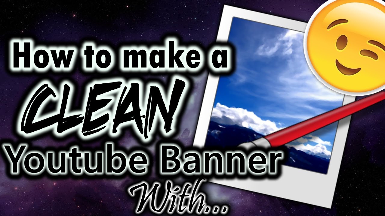 How to Make a Clean YouTube Banner With Paint.Net! |Plugins Needed ...