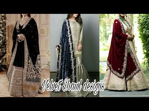 New Beautiful & Gorgeous Velvet Shawl designs. - YouTube