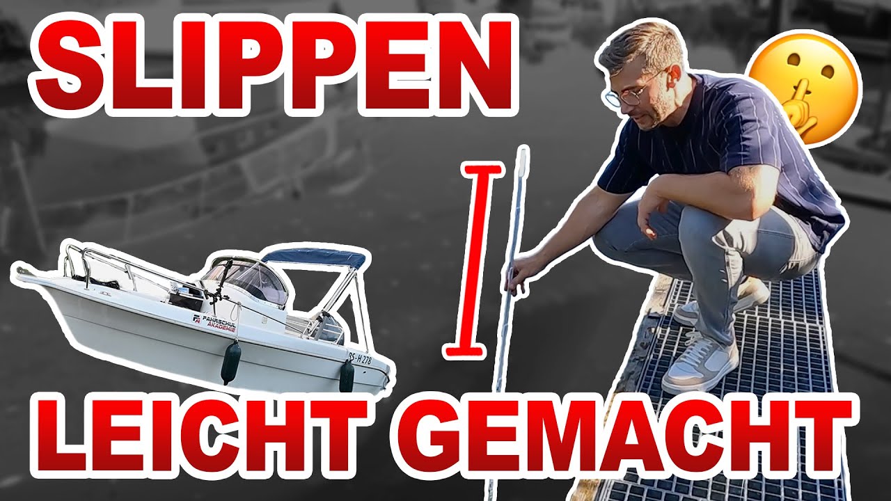 BOOT SLIPPEN l KURZFASSUNG ‒ perfektes zu Wasser lassen LEICHT GEMACHT ...