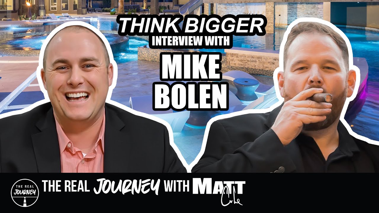Think Bigger: Podcast with Mike Bolen - YouTube