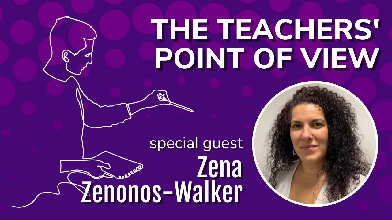 The Teachers' Point of View - with Zena Zenonos-Walker - YouTube