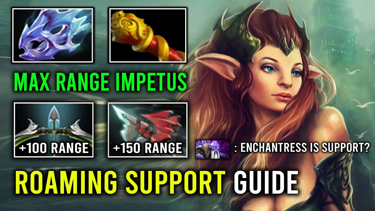 How to Roaming Support Enchantress with Moon Shard MKB Max Range Impetus Dota 2 - YouTube