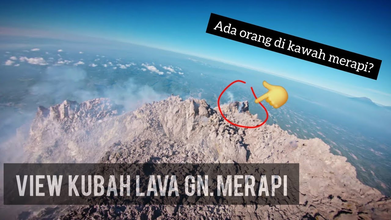 MELIHAT KUBAH LAVA MERAPI DARI DEKAT VIA DELES INDAH KLATEN. PART 1 ...