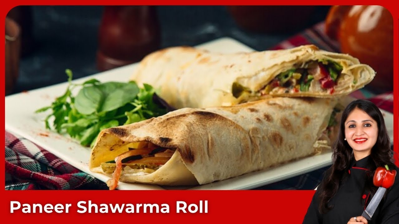 Paneer Shawarma Recipe घर पे बनाएँ पनीर शवर्मा Street Style Paneer ...