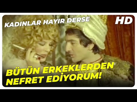 Kadınlar Hayır Derse - Sen Benim Tanıdığım Hülya Olamazsın! | Hülya Koçyiğit Eski Türk Filmi