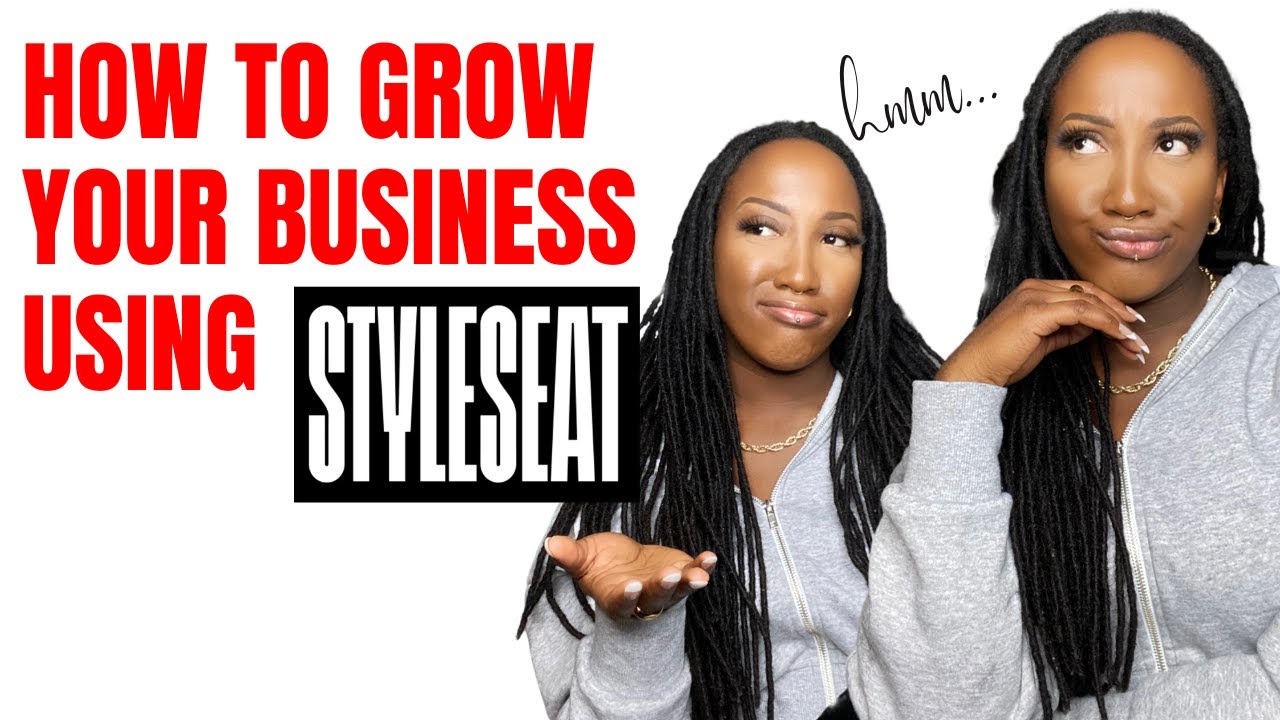 How To Grow Your Business Using Styleseat - YouTube