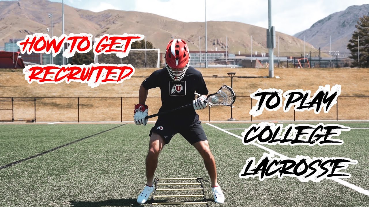 8 TIPS HOW TO GET RECRUITED TO PLAY COLLEGE LACROSSE 2021!!!!! - YouTube