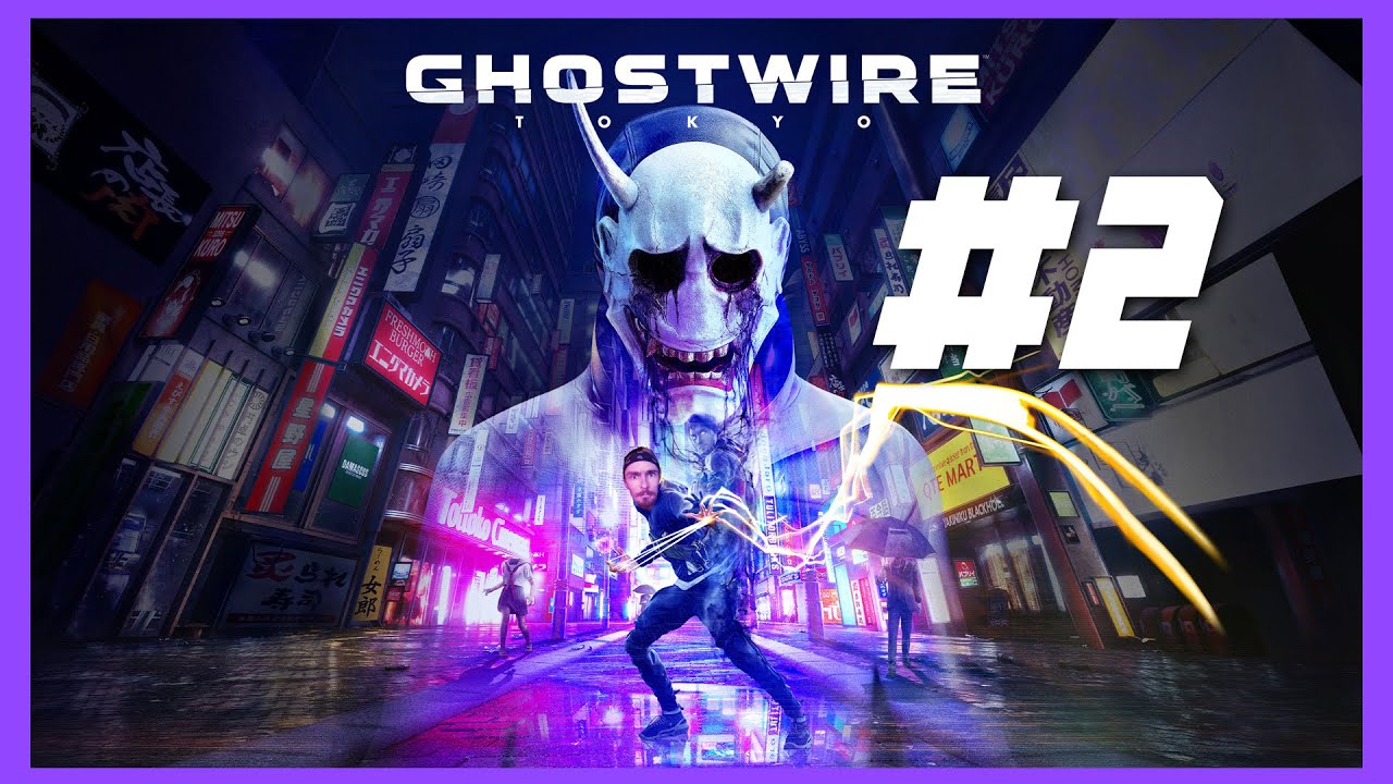 Live Ghostwire: Tokyo #2 (Twitch Reupload) - YouTube