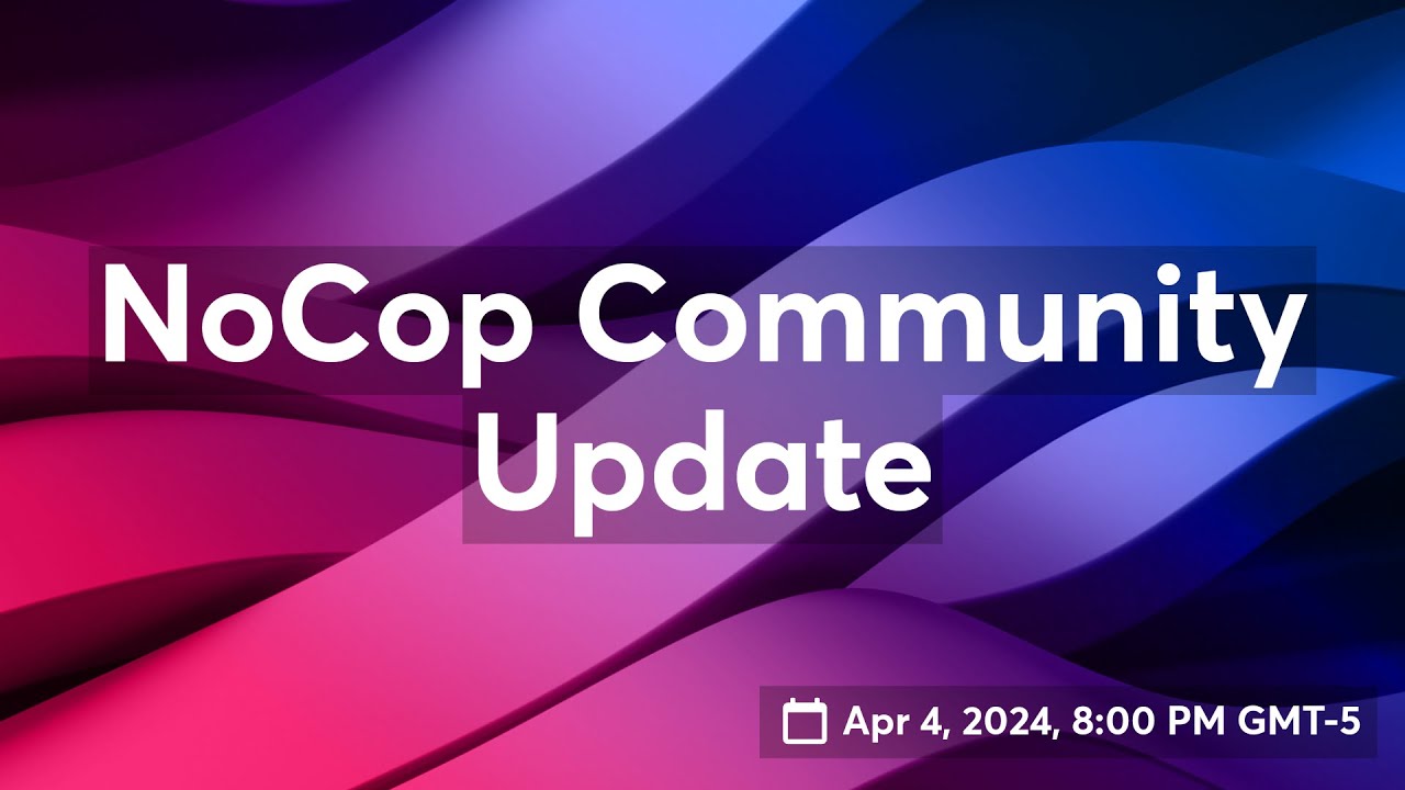 NoCop Community Update - YouTube