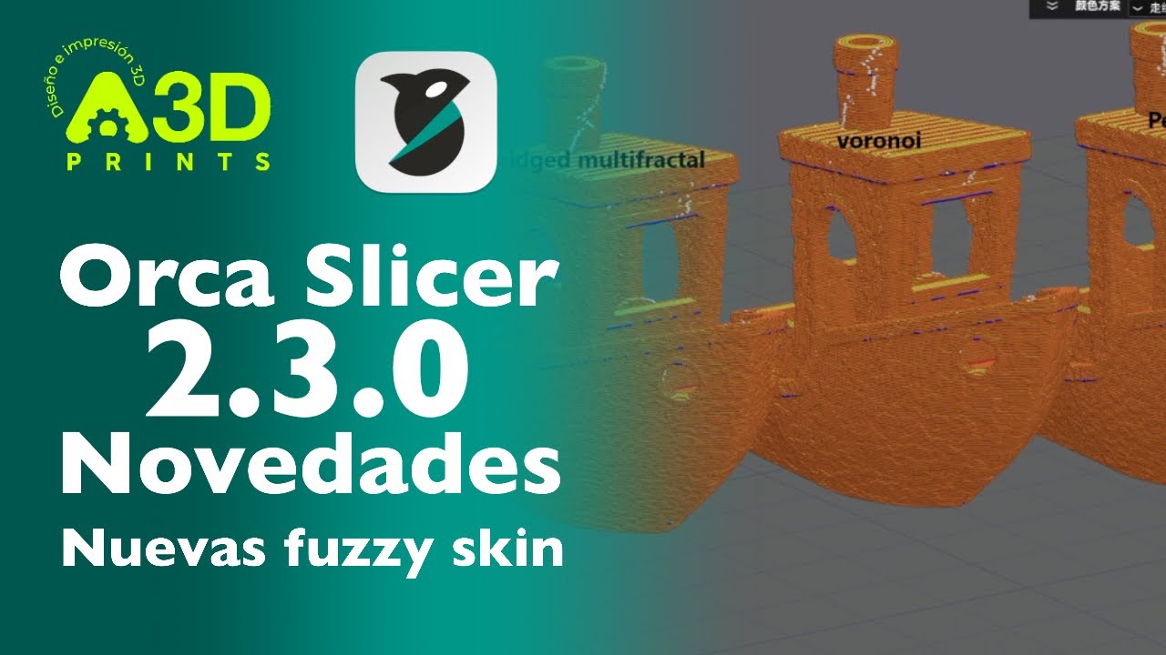 Orca Slicer 2.3.0 Lote de Novedades ¿El mejor laminador para impresion ...