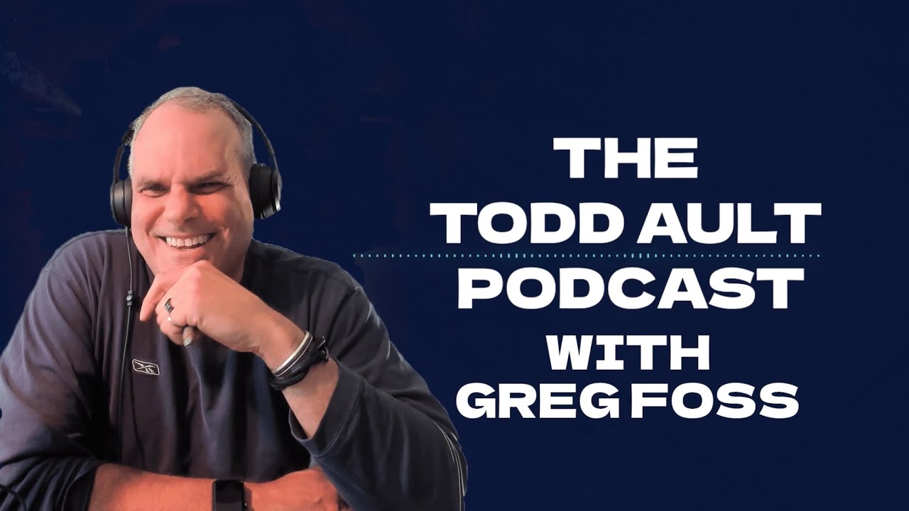 The Todd Ault Podcast - Todd Ault Interviews Greg Foss - YouTube