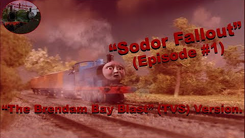 "Sodor Fallout (TVS) Episodes" (Percy & The Beast Productions) - YouTube