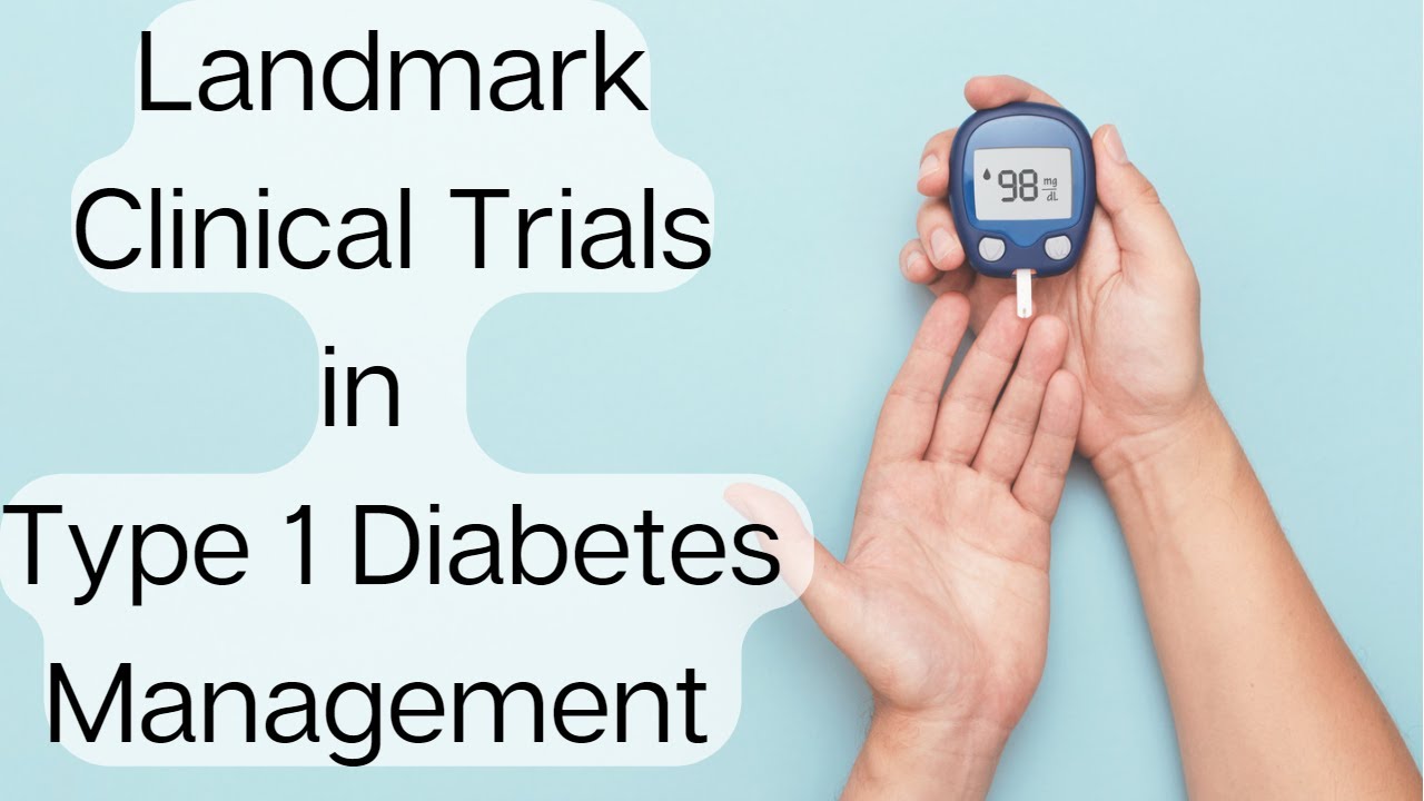 Clinical trials in management of type 1 diabetes #diabetes # ...