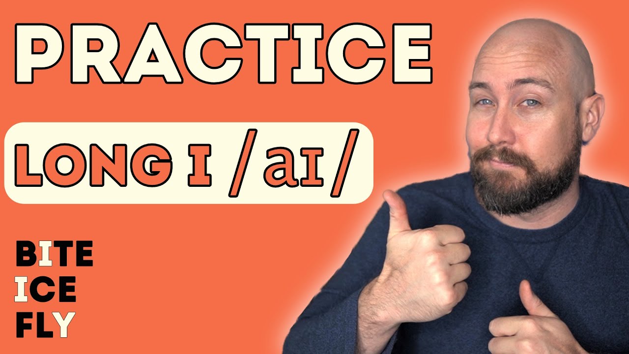 Practice the long I sound | American English Pronunciation - YouTube