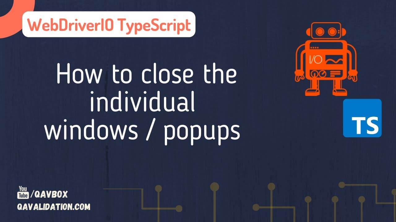 How to close multiple browser windows one by one using webdriverIO ...