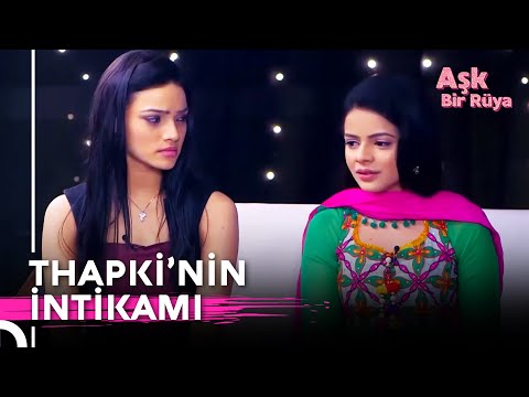 Thapki Sakşi'yi Darmaduman Etti | Aşk Bir Rüya Hint Dizisi 14. Bölüm