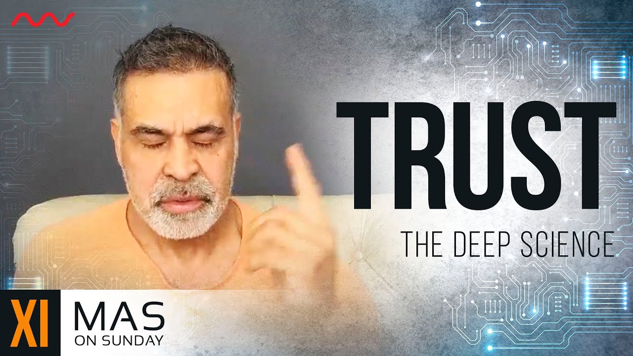 Trust. The Deep Science | Mas on Sunday - YouTube