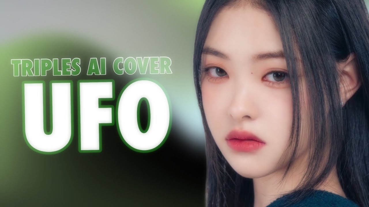 [AI COVER] How would TripleS (UNIT) sing ‘UFO’ by F5ve - YouTube