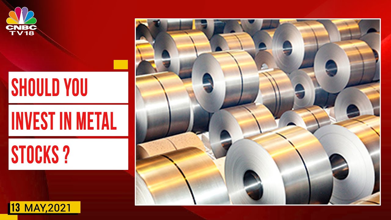 Should You Invest In Metal Stocks Post Its Recent Rally? | Investment ...