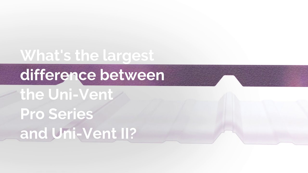 MWI Components' Uni-Vent II VS. Uni-Vent Pro Series - YouTube