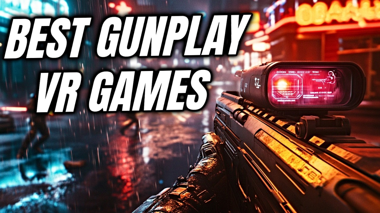 12 Best Gunplay VR Games You Must Play – Ultimate VR Shooter List ...