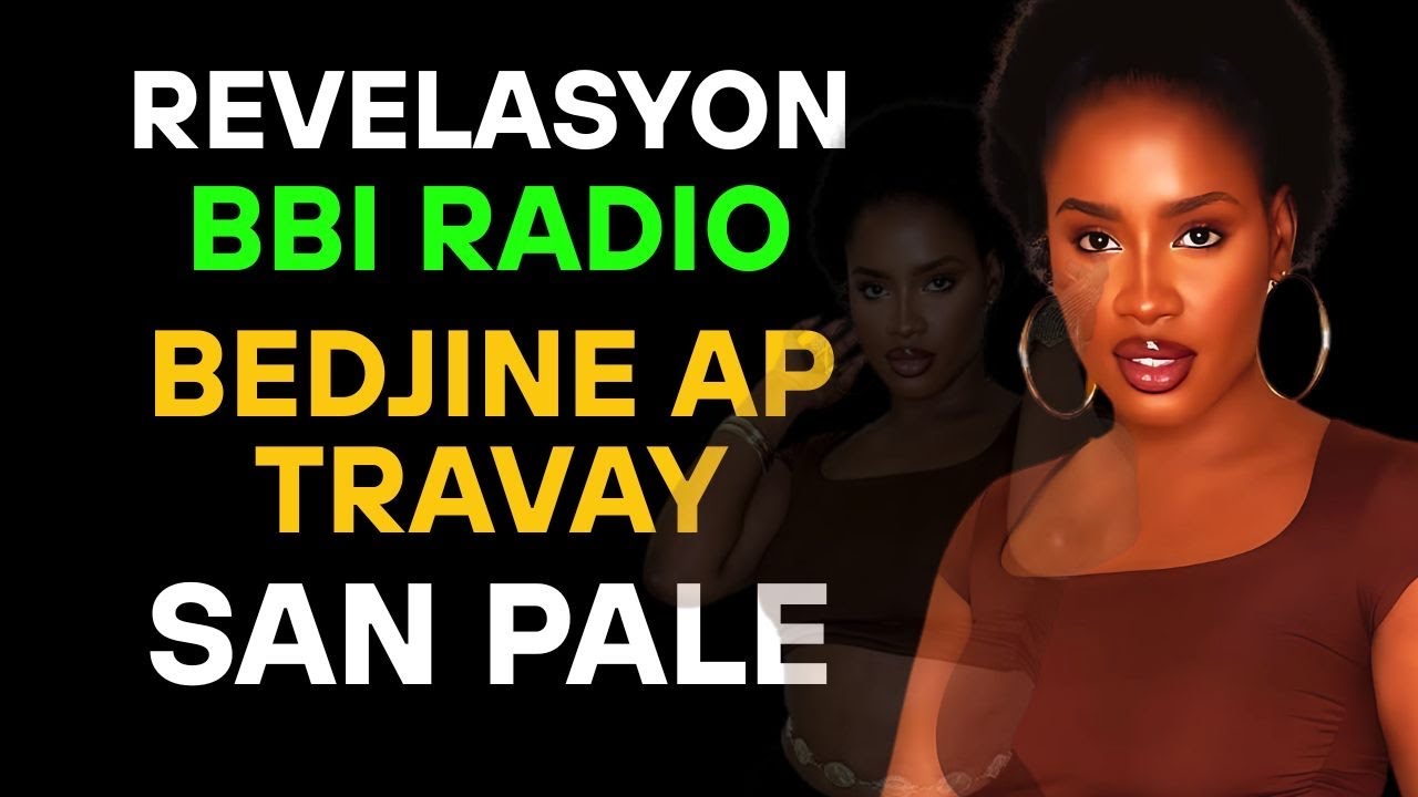 Bedjine ap monte pi wo chak jou – BBI Radio rekonèt sa! - YouTube