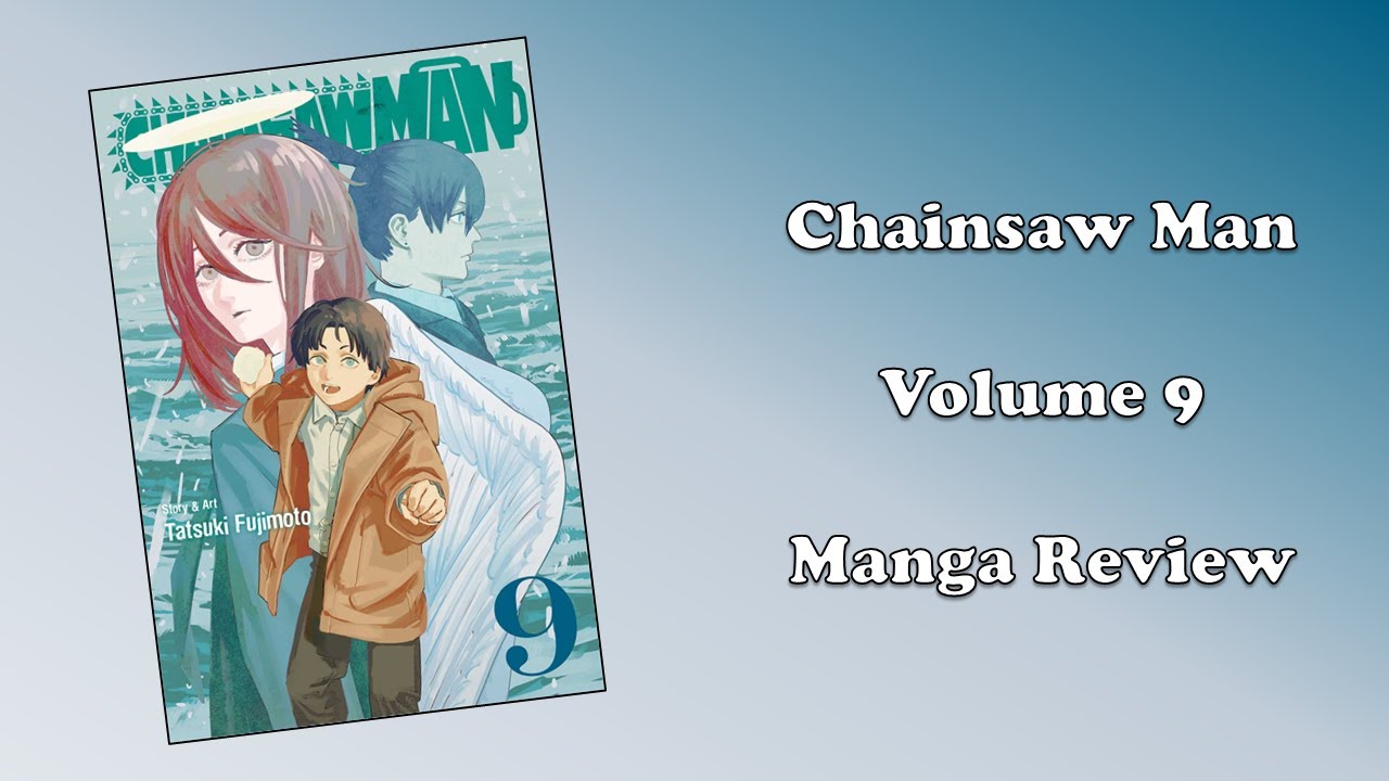 Chainsaw Man - Volume 9 (Manga Review) - YouTube