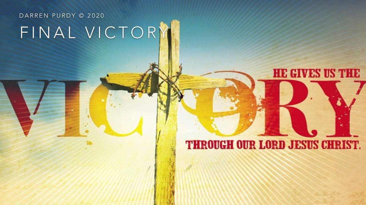 Final Victory - YouTube