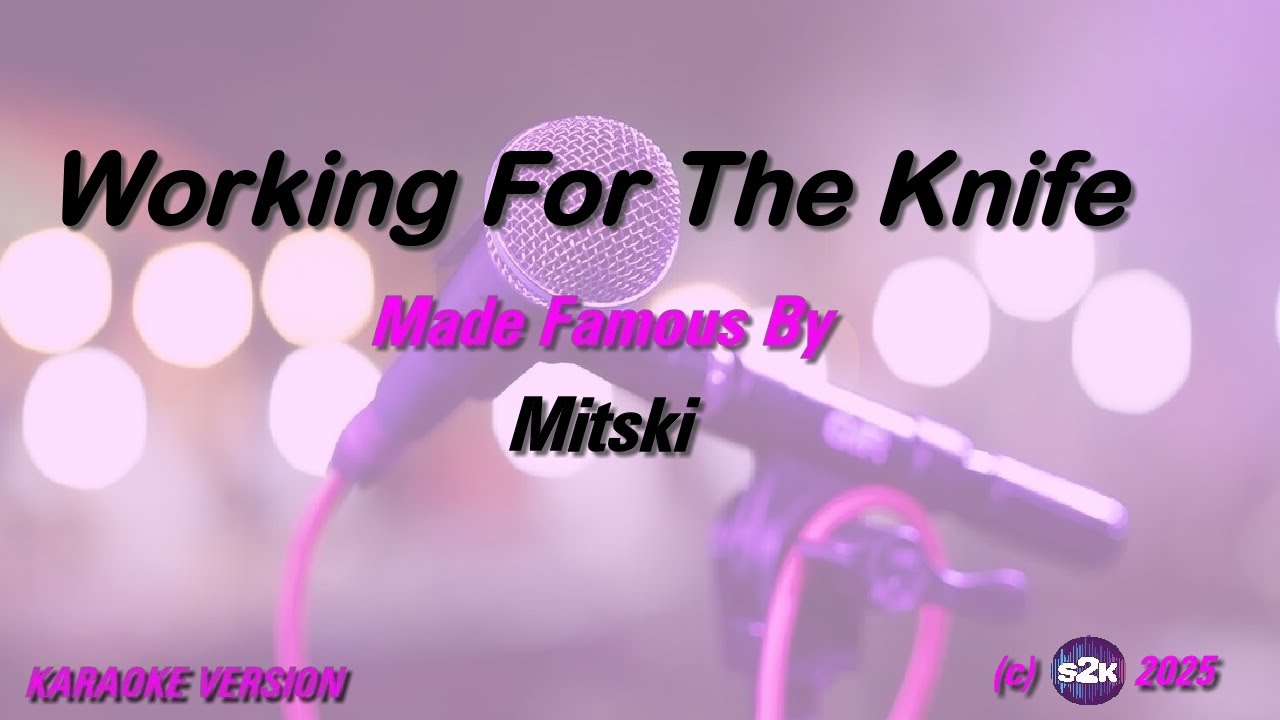 Mitski Working For The Knife (Karaoke Version) Lyrics - YouTube