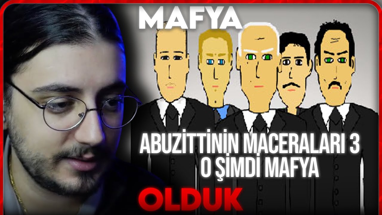 ABUZİTTİN MAFYA OLDU!! | ABUZİTTİNİN MACERALARI PART 3 - YouTube