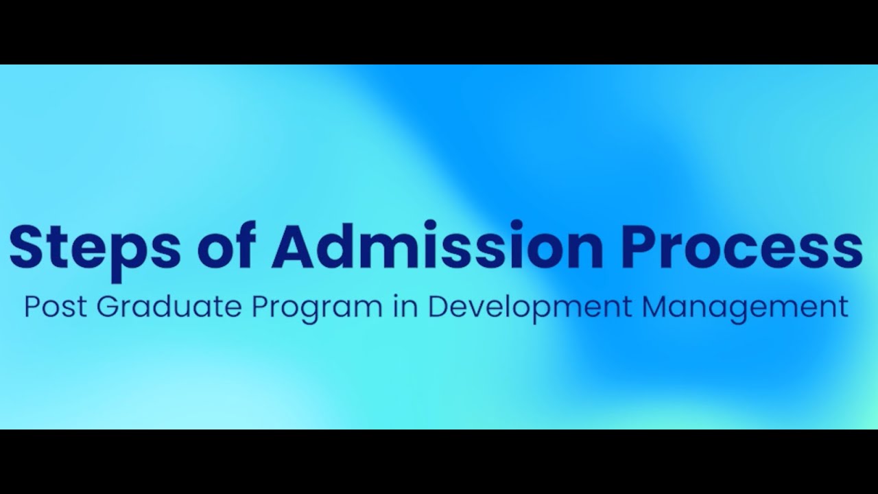How to Apply for the Post Graduate Program in Development Management ...