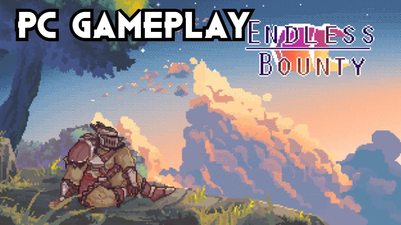 Endless Bounty | PC Gameplay - YouTube